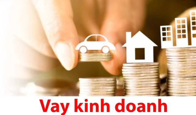 Vay kinh doanh là gì? Tìm hiểu về hình thức vay vốn kinh doanh hiện nay